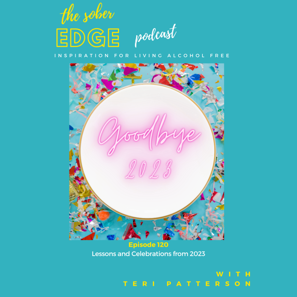 Ep 120: Lessons and Celebrations from 2023 - The Sober Nutritionist